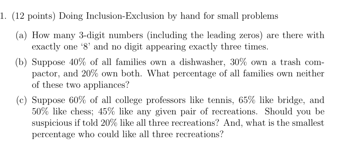 Solved 1. (12 ﻿points) ﻿Doing Inclusion-Exclusion by hand | Chegg.com