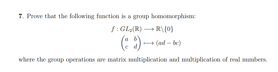 Solved 7. Prove that the following function is a group | Chegg.com