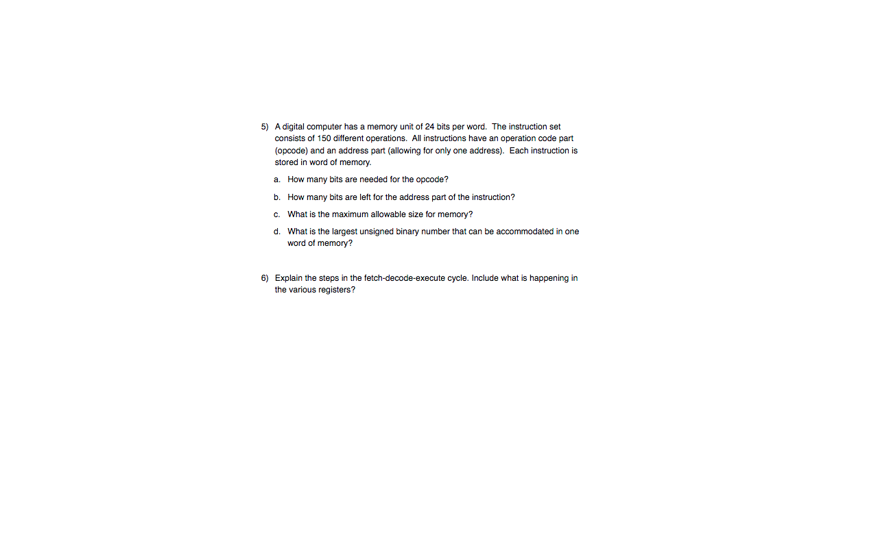 Solved 5) A digital computer has a memory unit of 24 bits | Chegg.com