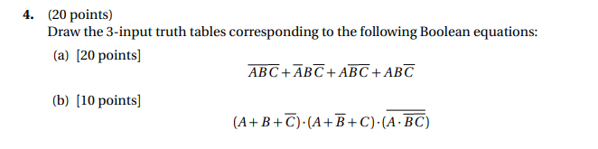 Solved 4. (20 points) Draw the 3-input truth tables | Chegg.com