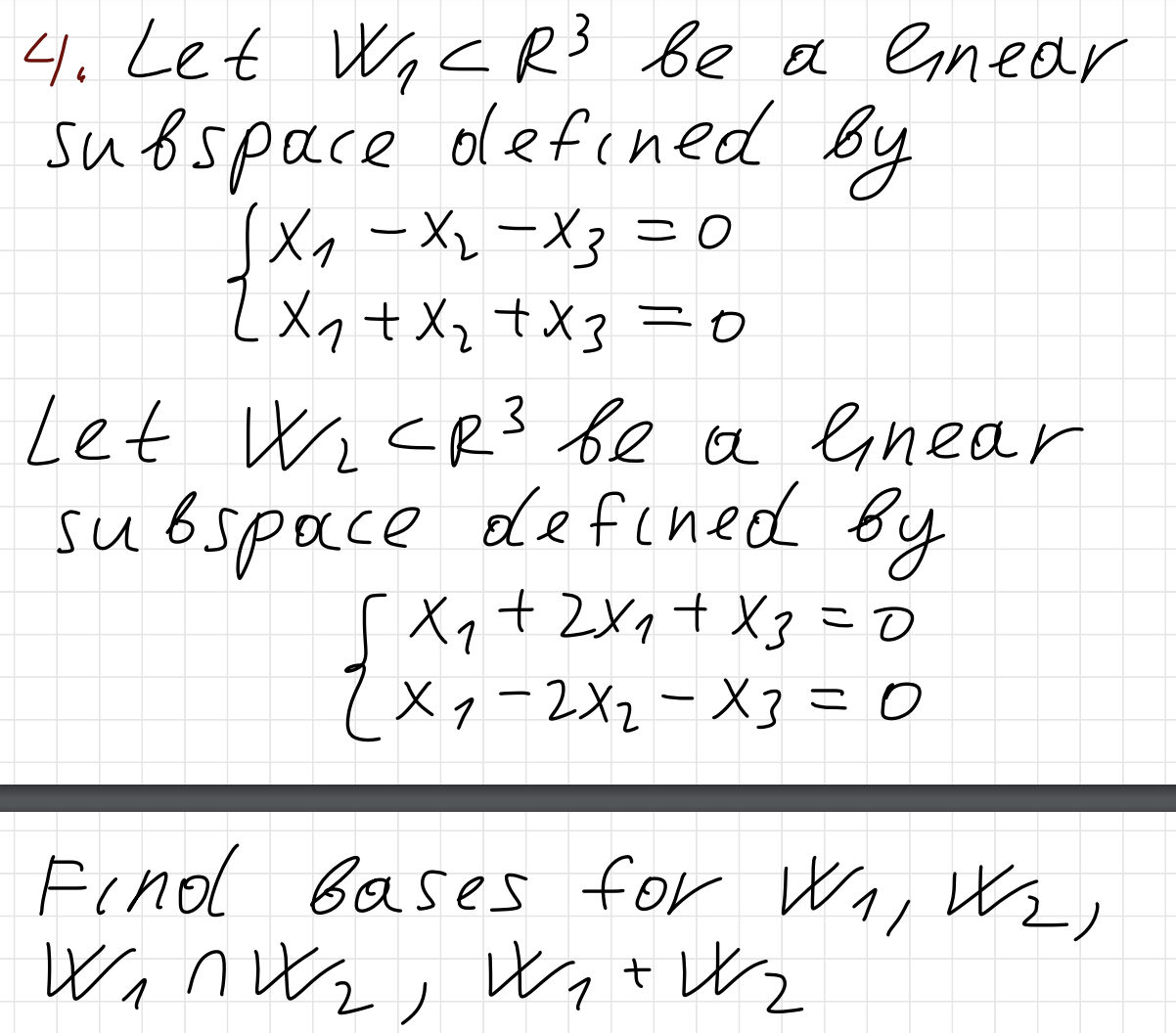 Solved 4. Let W1⊂R3 be a linear subspace defined by | Chegg.com