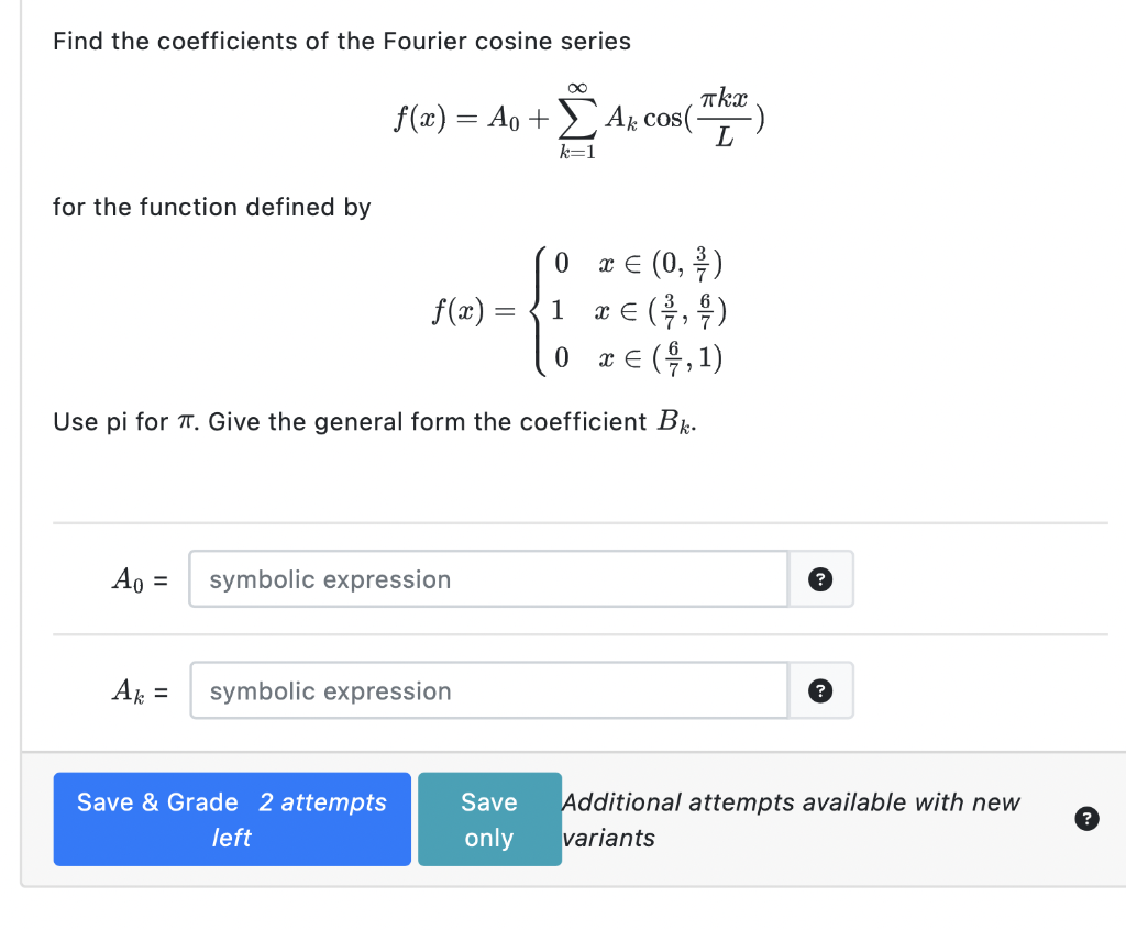 Solved Find the coefficients of the Fourier cosine series | Chegg.com