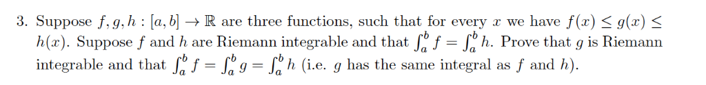 Solved 3. Suppose f, g, h : a, b → Rare three functions, | Chegg.com