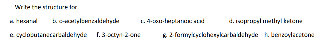 Solved Write the structure for a. hexanal b. | Chegg.com