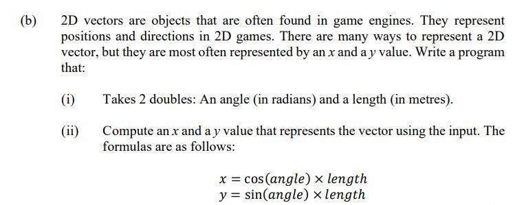 Solved 2D vectors are objects that are often found in game | Chegg.com