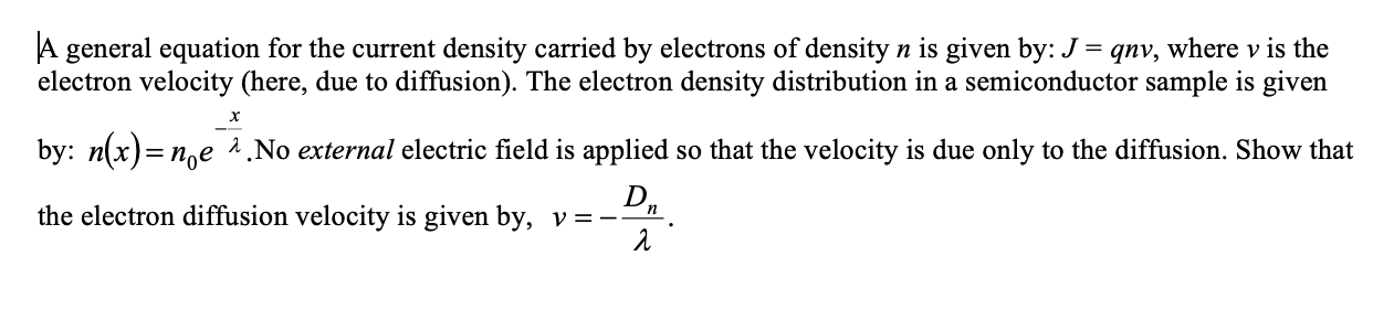 Solved A general equation for the current density carried by | Chegg.com