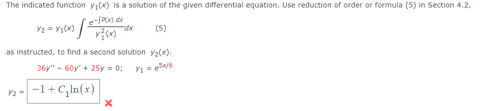 Solved The indicated function y1(x) is a solution of the | Chegg.com