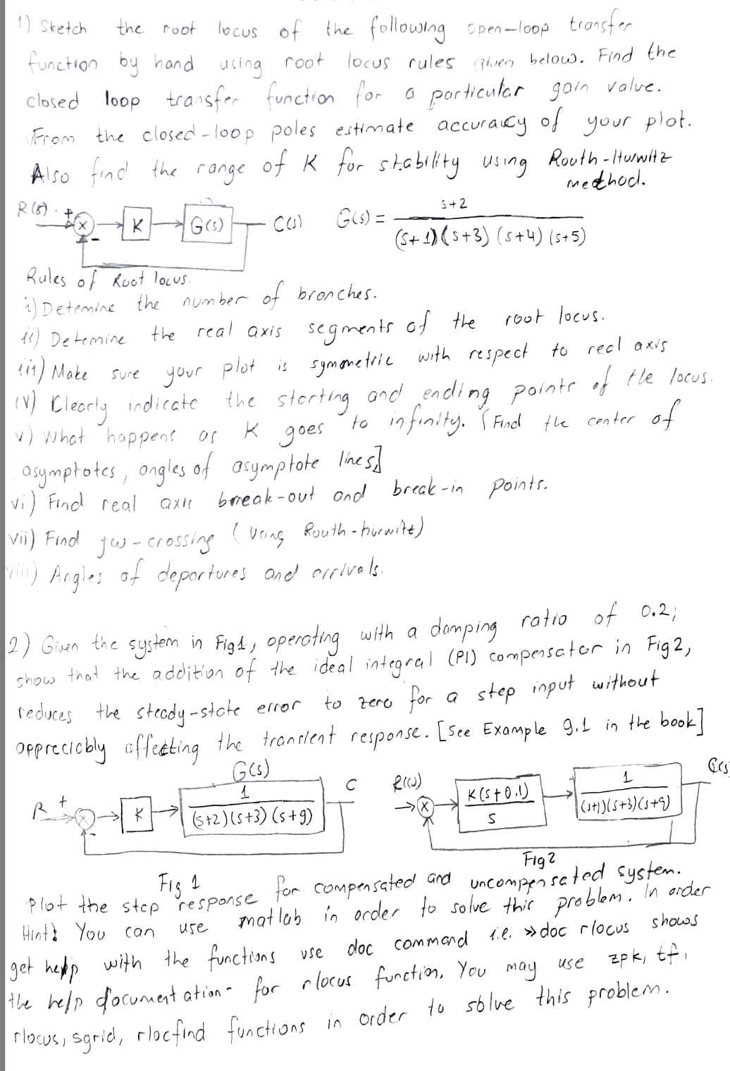 Draw The Root-locus Diagrams For The Following Open Loop Fun