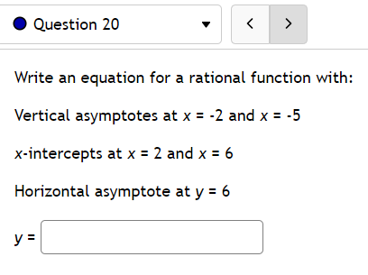 Solved Write an equation for a rational function with: | Chegg.com