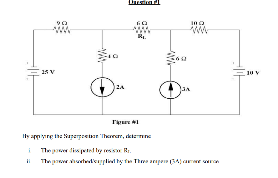 Solved Ouestion \#1 By applying the Superposition Theorem, | Chegg.com