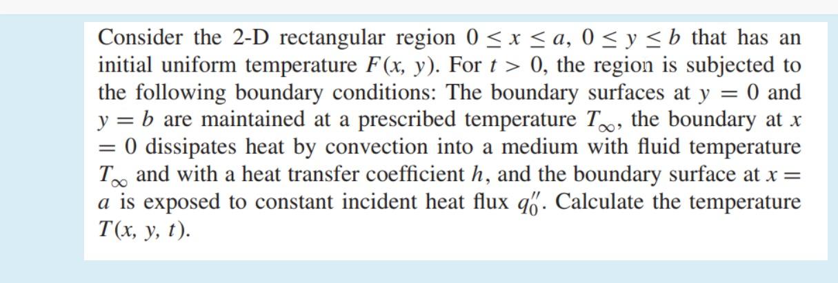 Solved Consider the 2-D rectangular region 0 ≤ x ≤ a, 0 ≤ y | Chegg.com