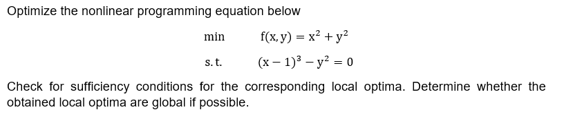 Solved Optimize the nonlinear programming equation below min | Chegg.com
