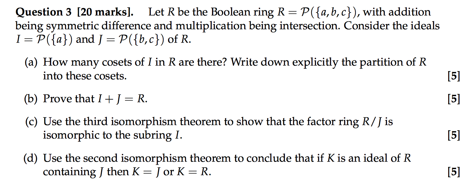Solved Question 3 20 Marks Let R Be The Boolean Ring R 