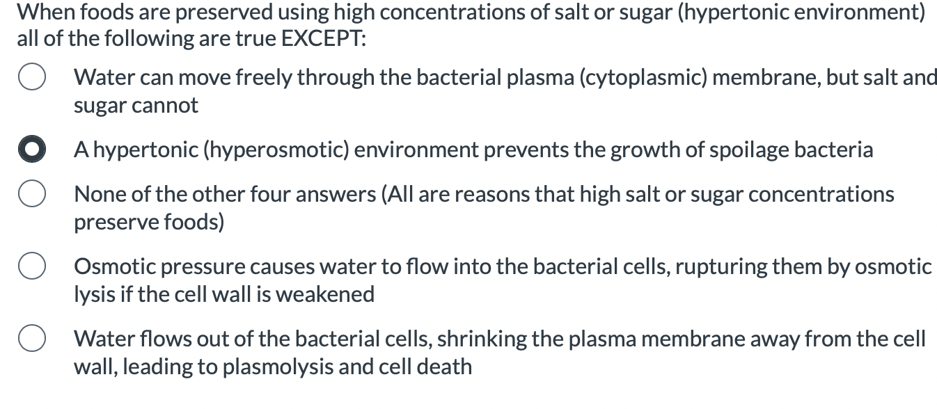 Solved When foods are preserved using high concentrations of | Chegg.com