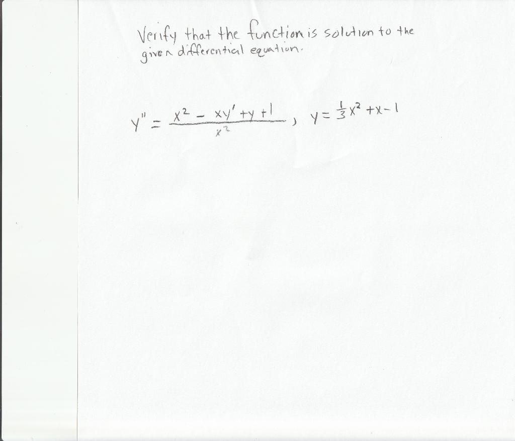 Solved Verify that the function is solution to the given | Chegg.com