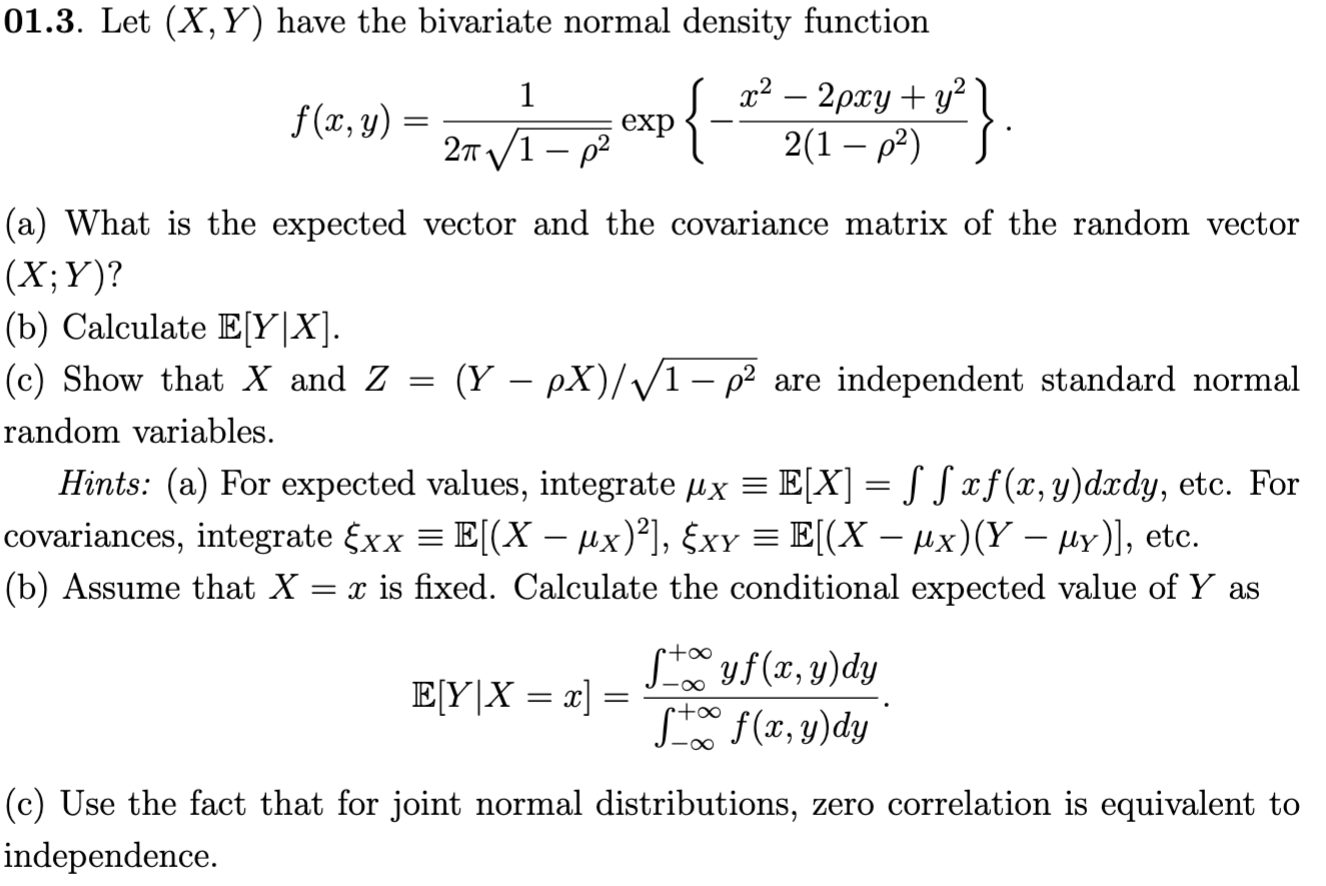 Solved 01.3. Let (X,Y) have the bivariate normal density | Chegg.com