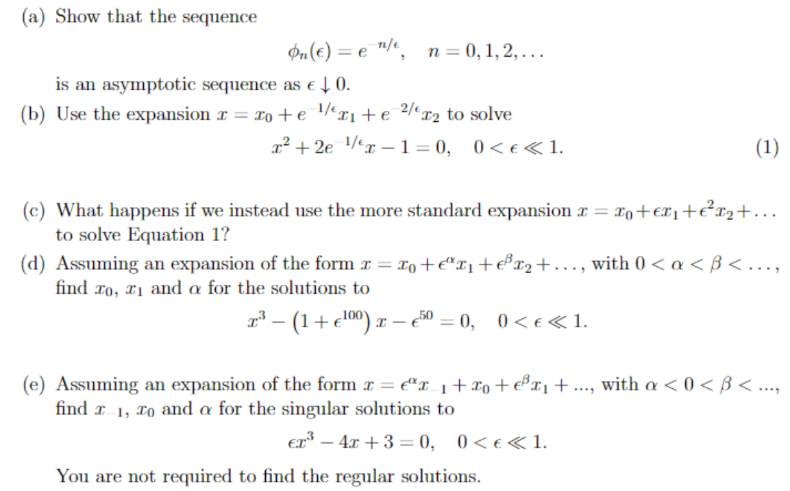 Solved (a) Show that the sequence ϕn(ϵ)=en/ϵ,n=0,1,2,… is an | Chegg.com