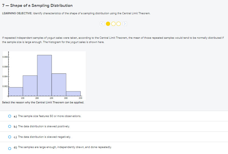 Solved 7 - Shape of a Sampling Distribution LEARNING | Chegg.com