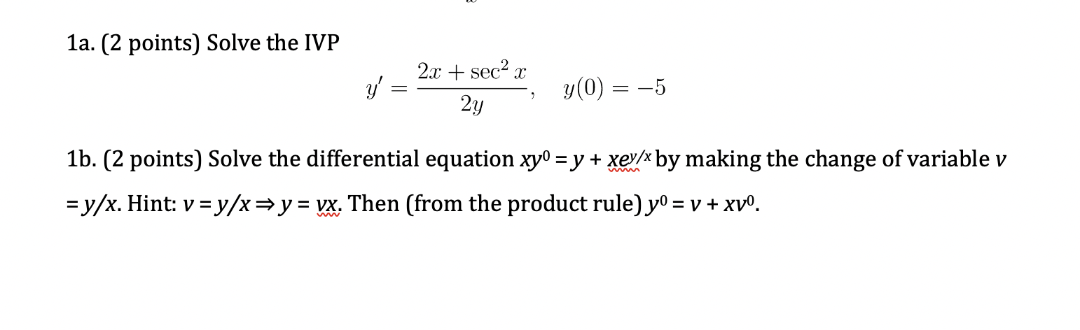 Solved 1a. (2 points) Solve the IVP y' 2x + sec2 x 2y y(0) = | Chegg.com