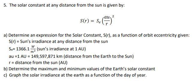 Solved 5. The solar constant at any distance from the sun is | Chegg.com