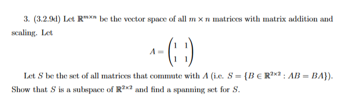 Solved 3. (3.2.9d) Let Rmxr be the vector space of all m x n | Chegg.com