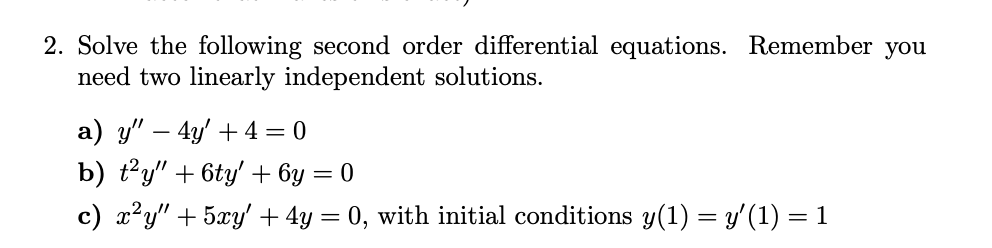 Solved 2. Solve the following second order differential | Chegg.com