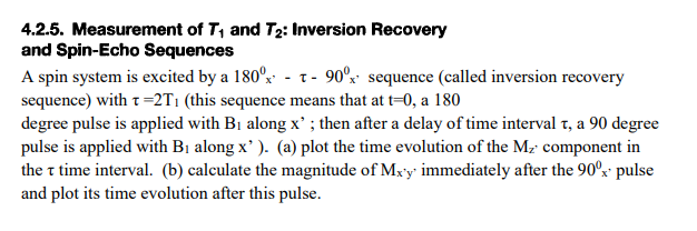 4.2.5. Measurement of T1 and T2: Inversion Recovery | Chegg.com