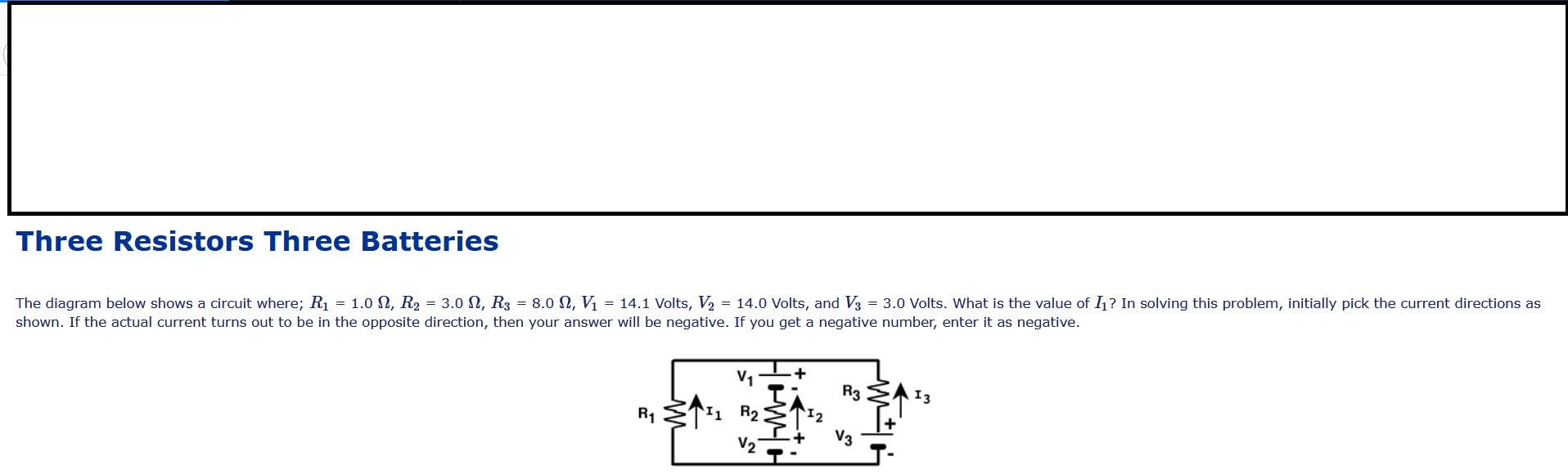 Solved Three Resistors Three Batteries The diagram below | Chegg.com