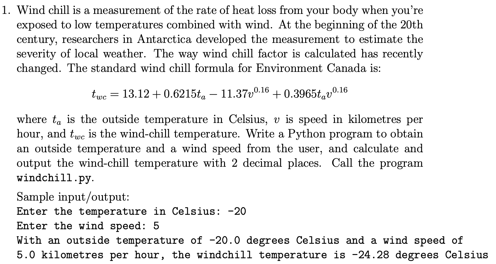Solved 1. Wind chill is a measurement of the rate of heat | Chegg.com