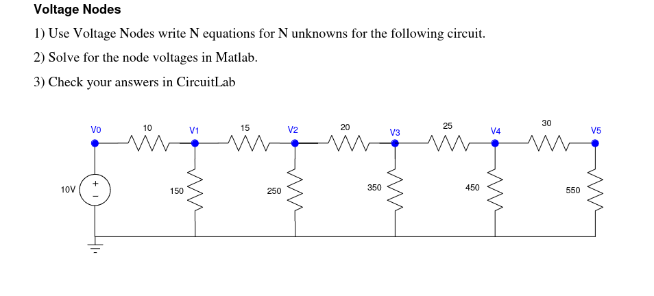 Solved Voltage Nodes 1) Use Voltage Nodes write N equations | Chegg.com