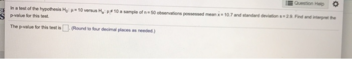 Solved inatest of tho hypothesis Ho:μ#10 versus Ha: | Chegg.com