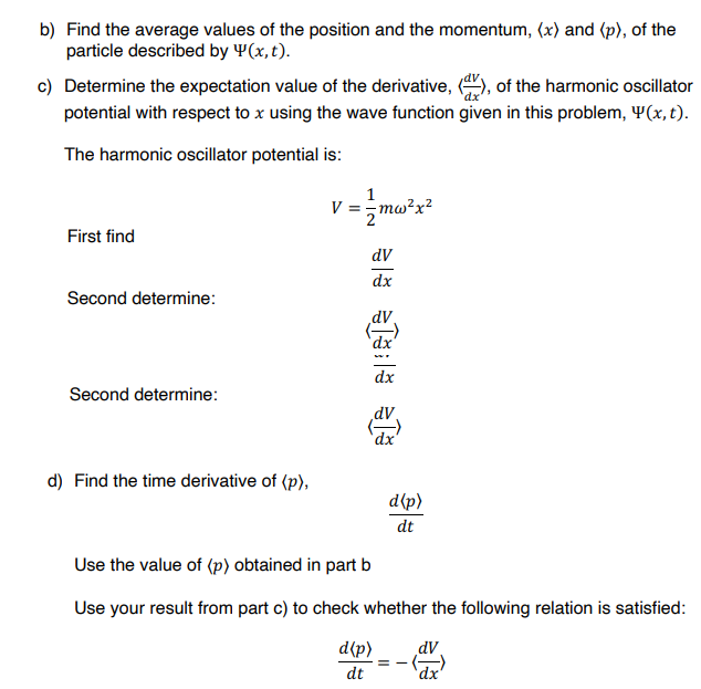 Solved The wave function of a particle is given as the | Chegg.com