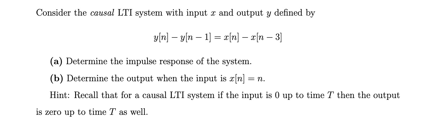 Solved Consider The Causal Lti System With Input X And 