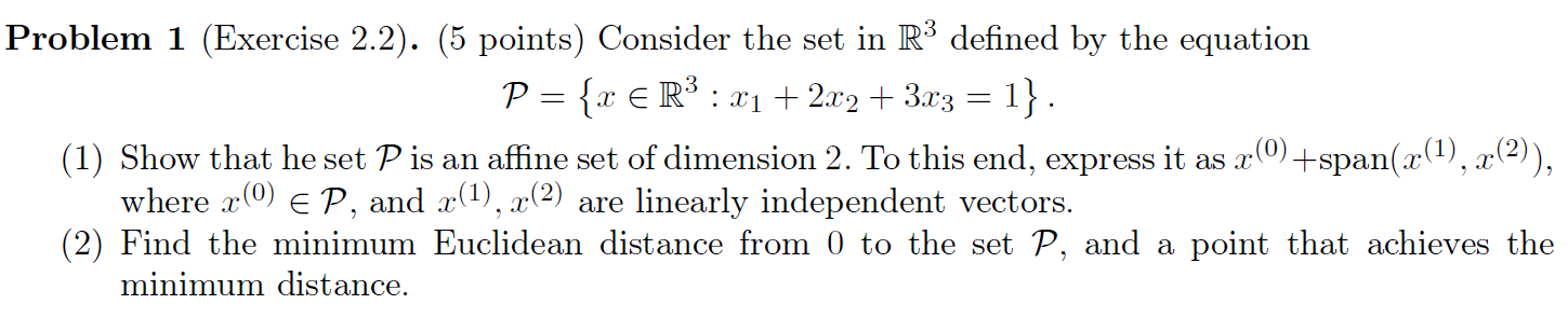 Solved Problem 1 (Exercise 2.2). (5 points) Consider the set | Chegg.com