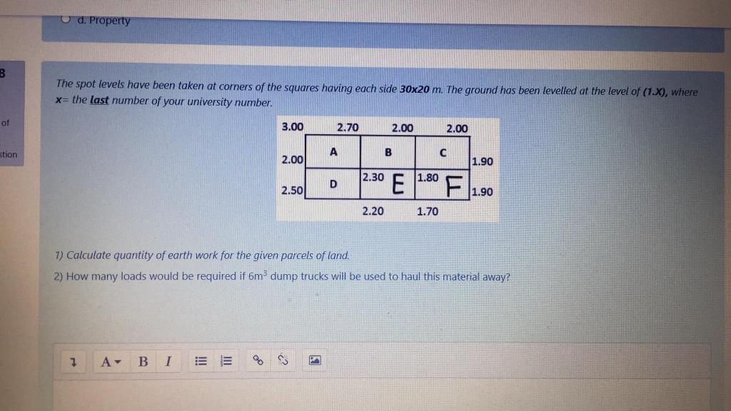 Solved U d. Property 8 The spot levels have been taken at | Chegg.com
