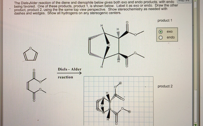 Solved endo Mapes The Diels-Alder reaction of the diene and | Chegg.com