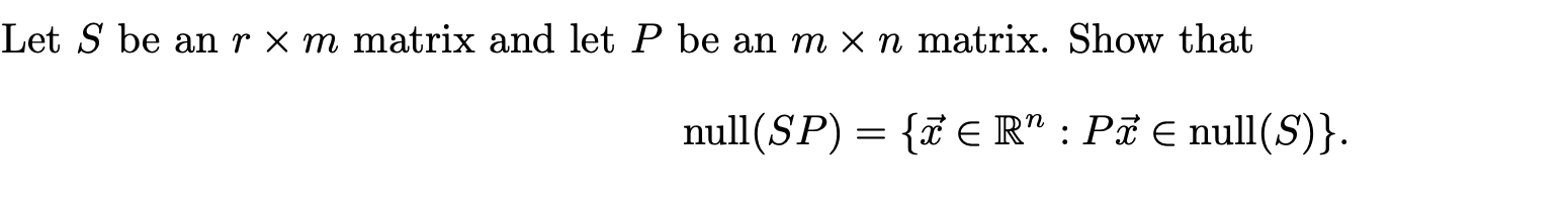Solved 5. Suppose you know that the set of n x 1 R-matrices | Chegg.com