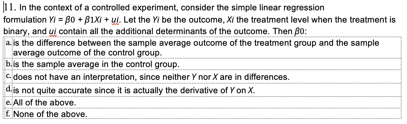 Solved 11. In the context of a controlled experiment, | Chegg.com