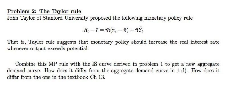 Solved Problem 2: The Taylor rule John Taylor of Stanford | Chegg.com