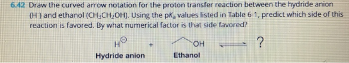 Solved 6.42 Draw the curved arrow notation for the proton | Chegg.com