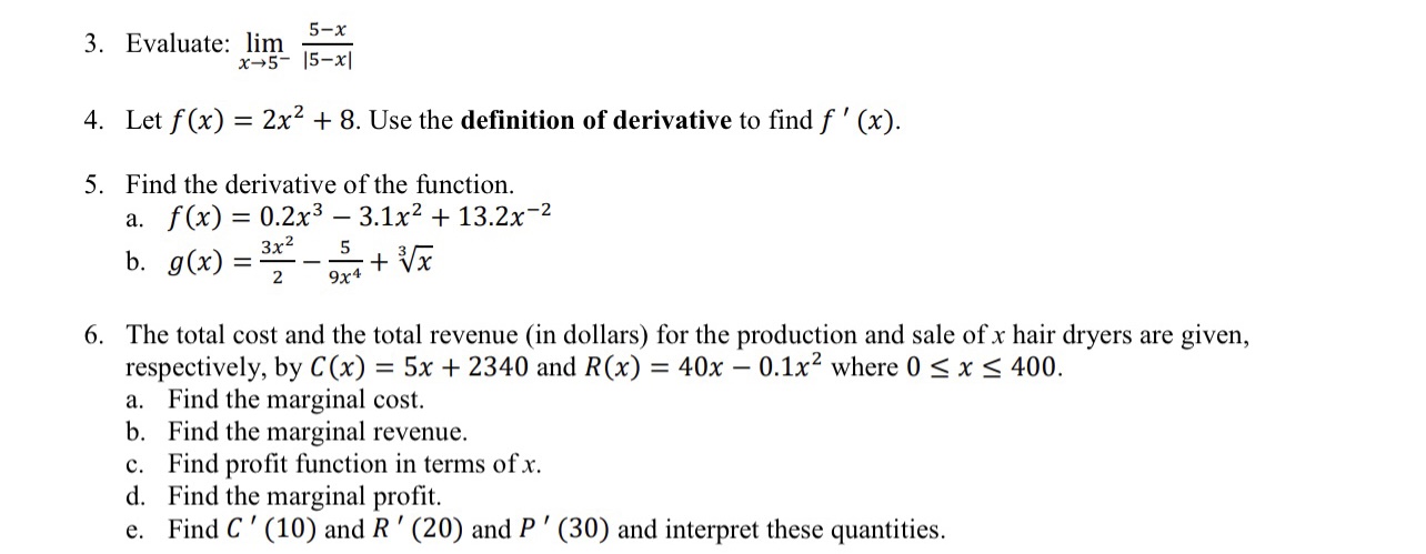 Solved 3. Evaluate: limx→5−∣5−x∣5−x 4. Let f(x)=2x2+8. Use | Chegg.com