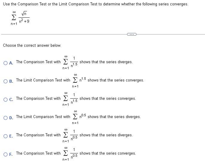 Solved Use the Comparison Test or the Limit Comparison Test | Chegg.com