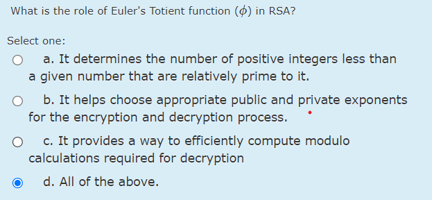 Solved What is the role of Euler's Totient function (φ) ﻿in | Chegg.com