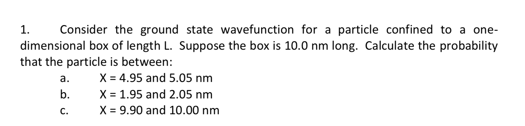 Solved 1 Consider The Ground State Wavefunction For A