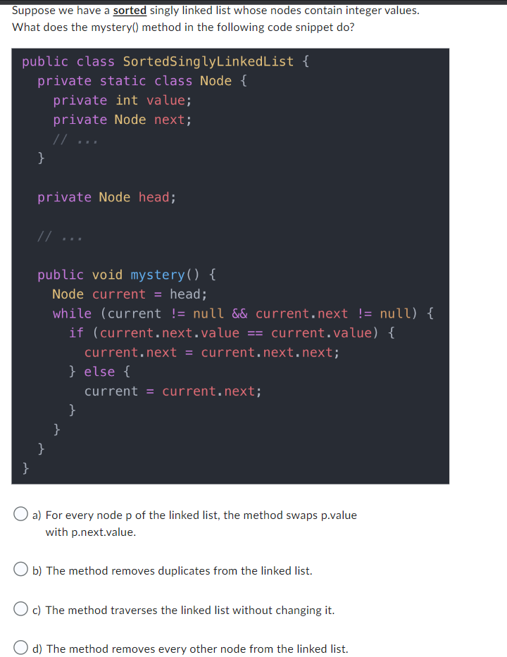 Solved a) For every node p of the linked list, the method | Chegg.com