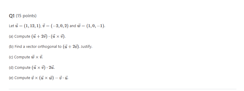 Solved Q1 (15 ﻿points)Let vec(u)=(1,12,1),vec(v)=(-2,0,2) | Chegg.com