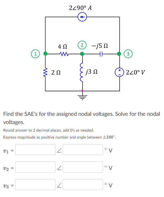 Solved Find the SAE's for the assigned nodal voltages. Solve | Chegg.com