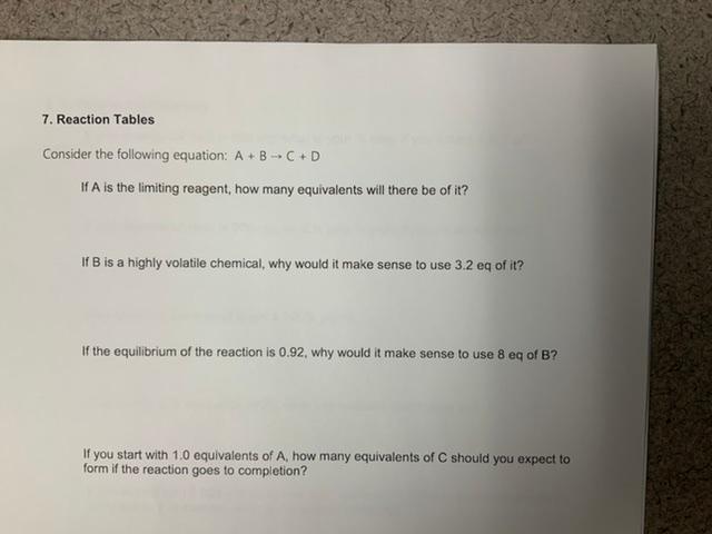 Solved 7. Reaction Tables Consider the following equation: A | Chegg.com