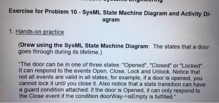 Solved Draw using the SysML State Machine Diagram The states | Chegg.com