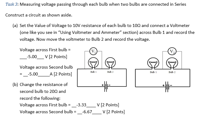 Solved Task 3: Measuring voltage passing through each bulb | Chegg.com